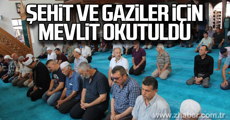 Şehit ve gaziler için mevlit okutuldu Şehit ve gaziler için mevlit okutuldu
