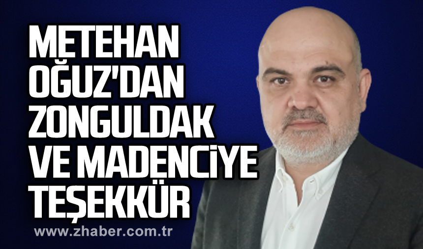 Metehan Oğuz'dan Zonguldak ve madenciye teşekkür